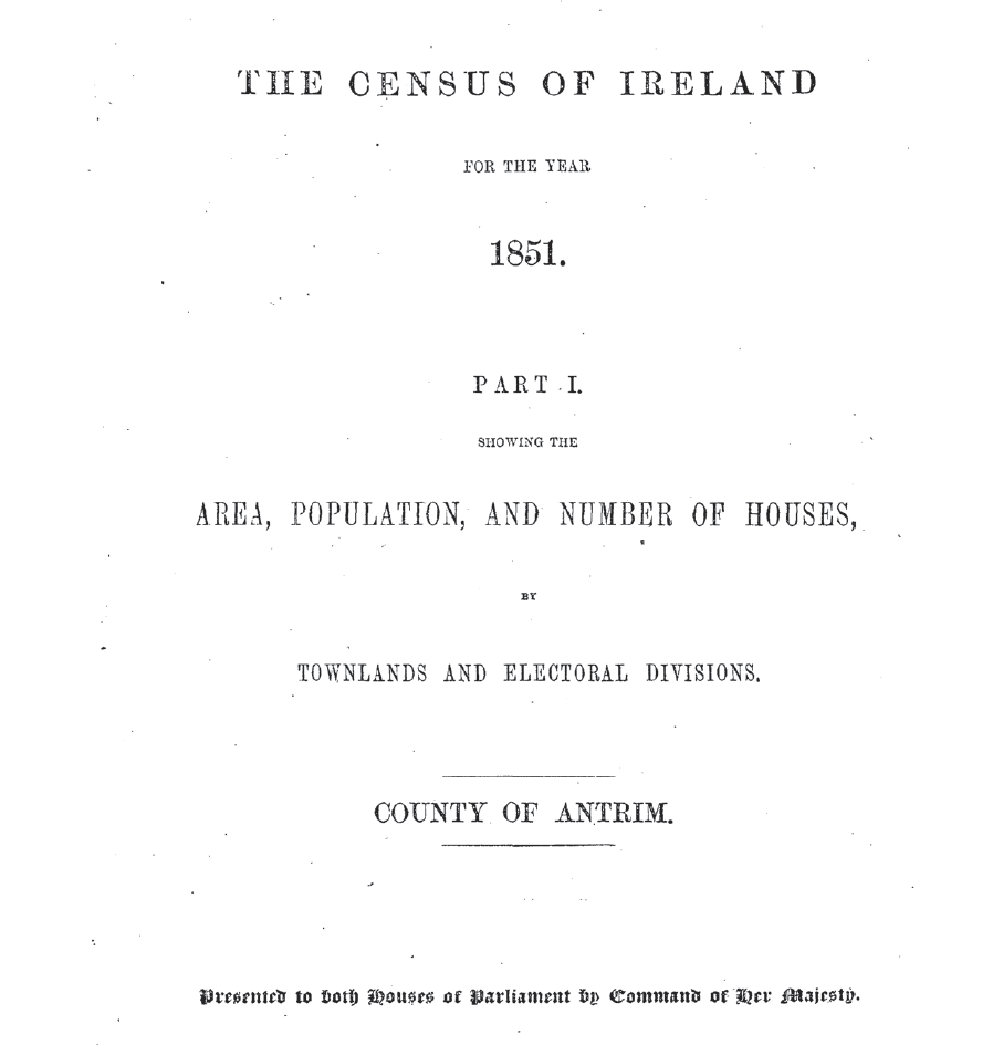 Census Reports: Antrim 1851 - Irish Family History Centre