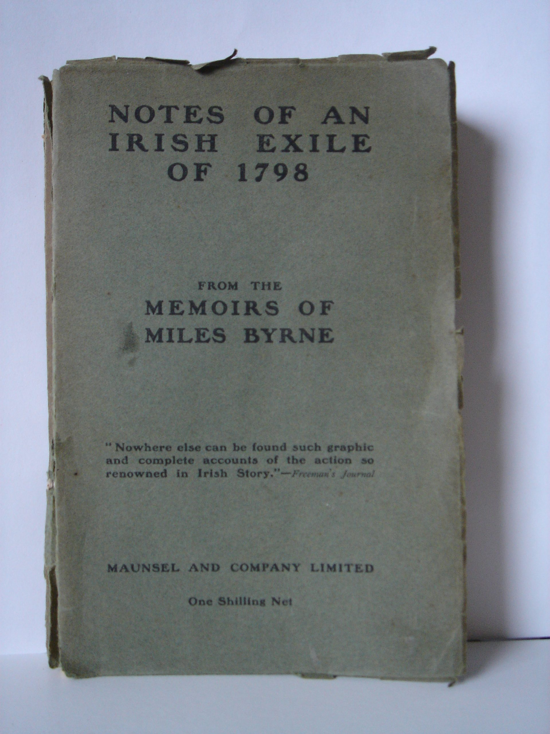 Some Notes of an Irish Exile of 1798, Being the Chapters from the ...